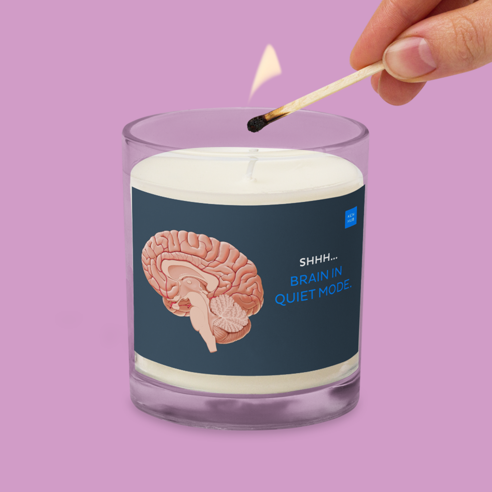 Shhh... Brain in Quiet Mode - Glass jar soy wax candle – Kenhub Merch